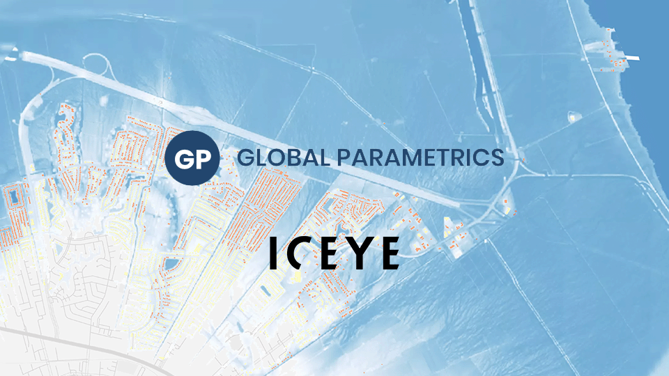 ICEYE Enters Data Agreement with Global Parametrics to Drive Disaster Risk Management & Risk ...